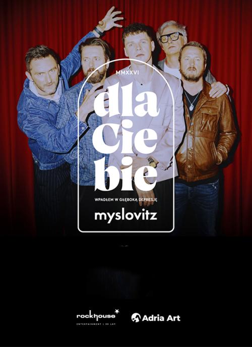 „Myslovitz - "DLA CIEBIE wpadłem w głęboką depresję MMXXVI" – koncerty ...
